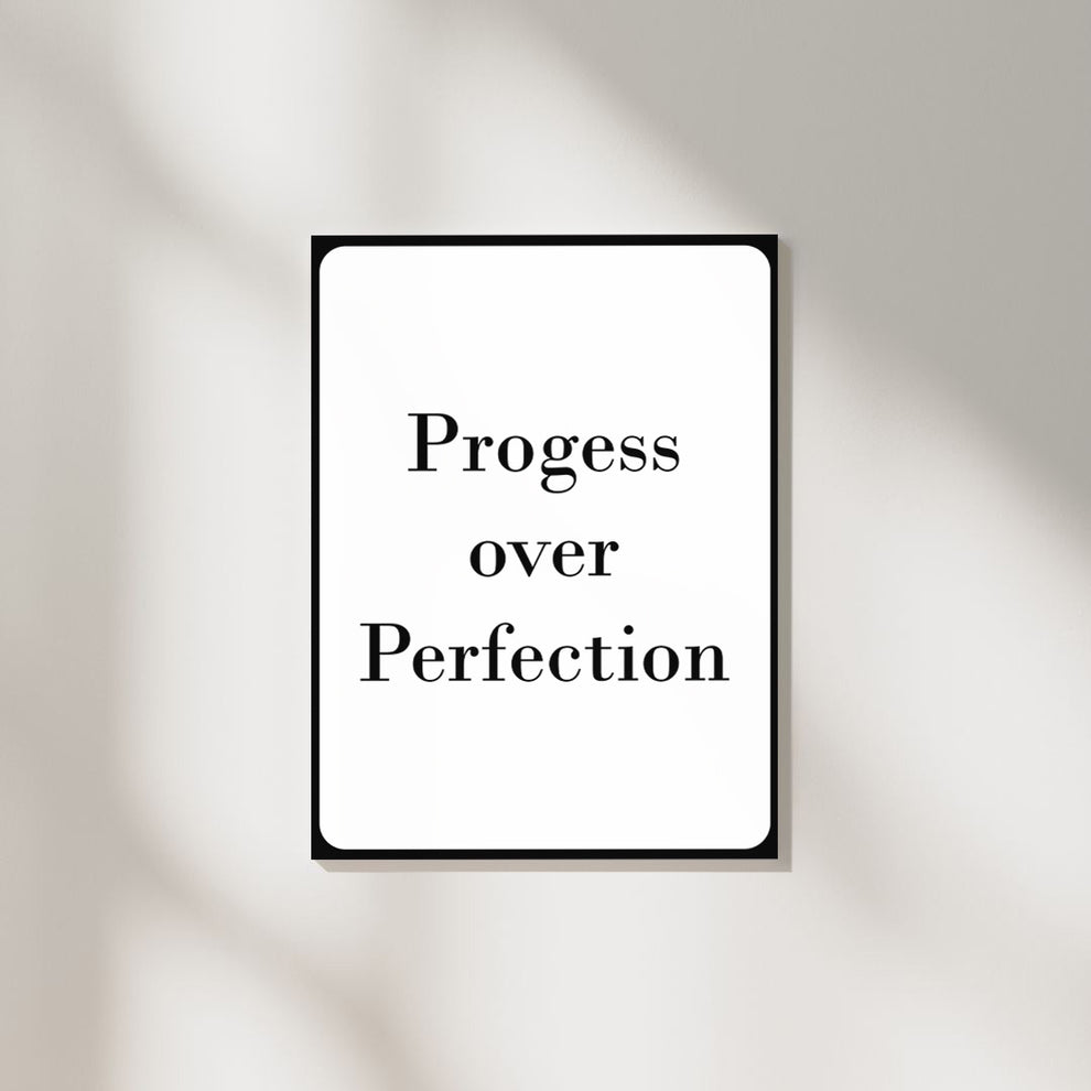 Progress Over Perfection | Aesthetic Poster – The Artflex