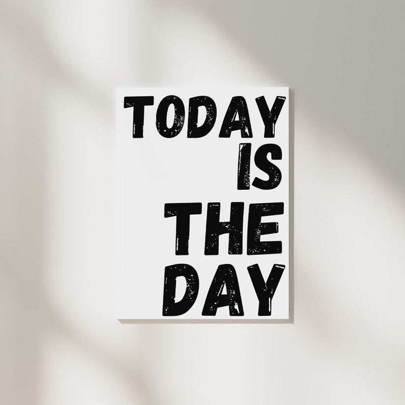 Today Is The Day | Aesthetic Poster – The Artflex